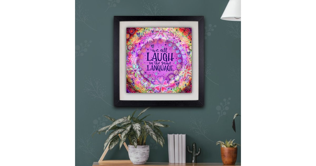 Laugh in the Same Language Purple Inspirational Poster | Zazzle