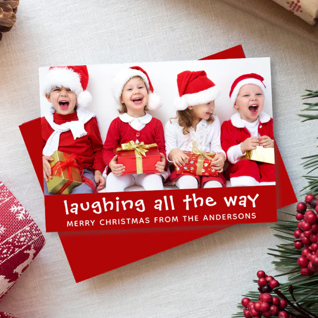 Laughing All The Way Fun Photo Holiday Card | Zazzle