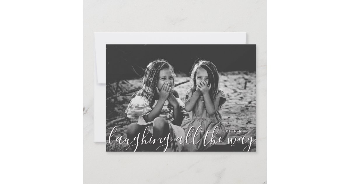 Laughing All the Way Overlay Full Photo Card | Zazzle