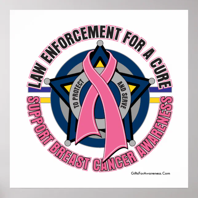 Law Enforcement For A Cure Breast Cancer Poster | Zazzle