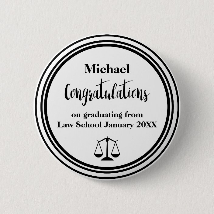 Law School Graduation Congratulations Button Pins | Zazzle.com