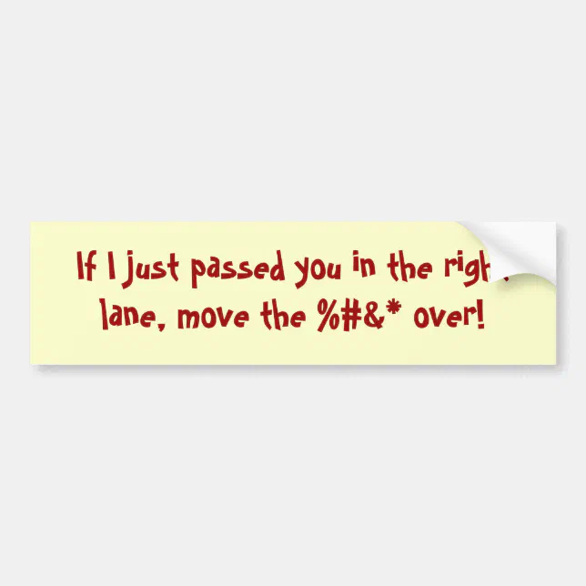 Laws of the Left Lane Bumper Sticker | Zazzle