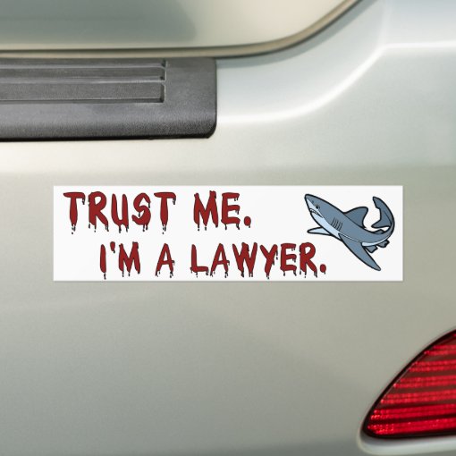 Lawyer Shark Trust Me Bumper Sticker | Zazzle