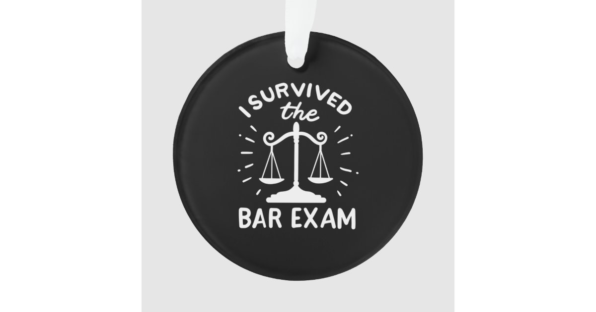 Lawyer Survived The Bar Exam Ornament | Zazzle