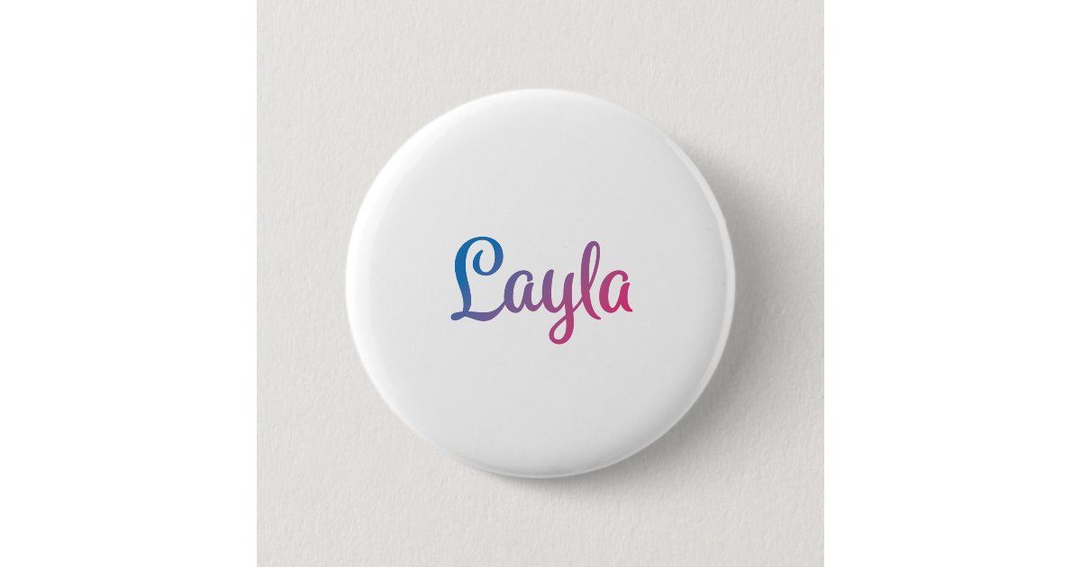 Layla Stylish Cursive Pinback Button | Zazzle