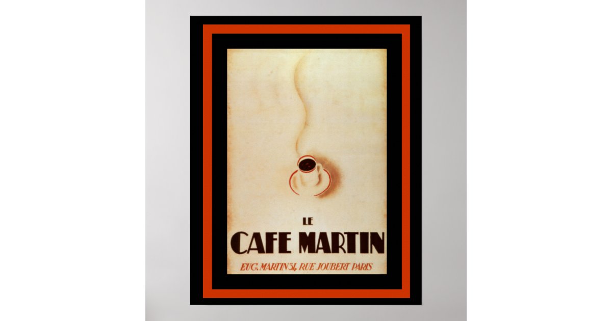 Le Cafe Martin 16 x 20 poster | Zazzle
