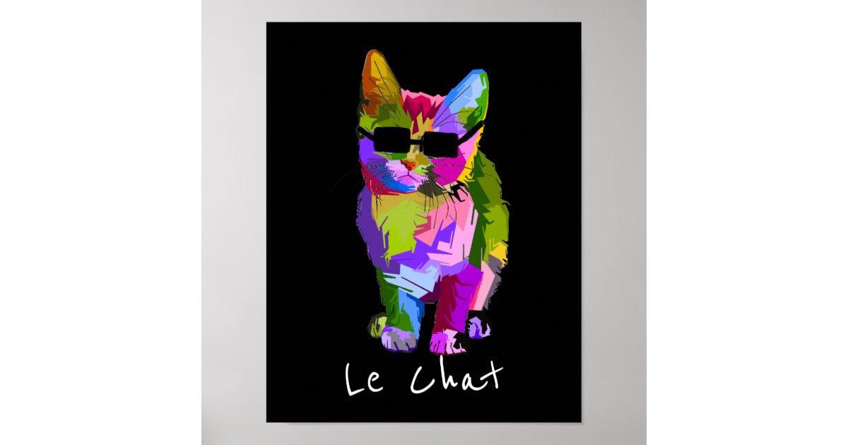Le Chat French Modern art cool pop art kitty cat Poster | Zazzle