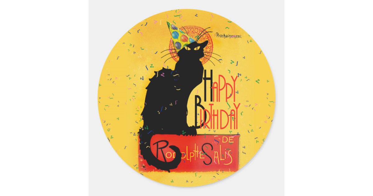 Le Chat Noir - Happy Birthday Classic Round Sticker | Zazzle