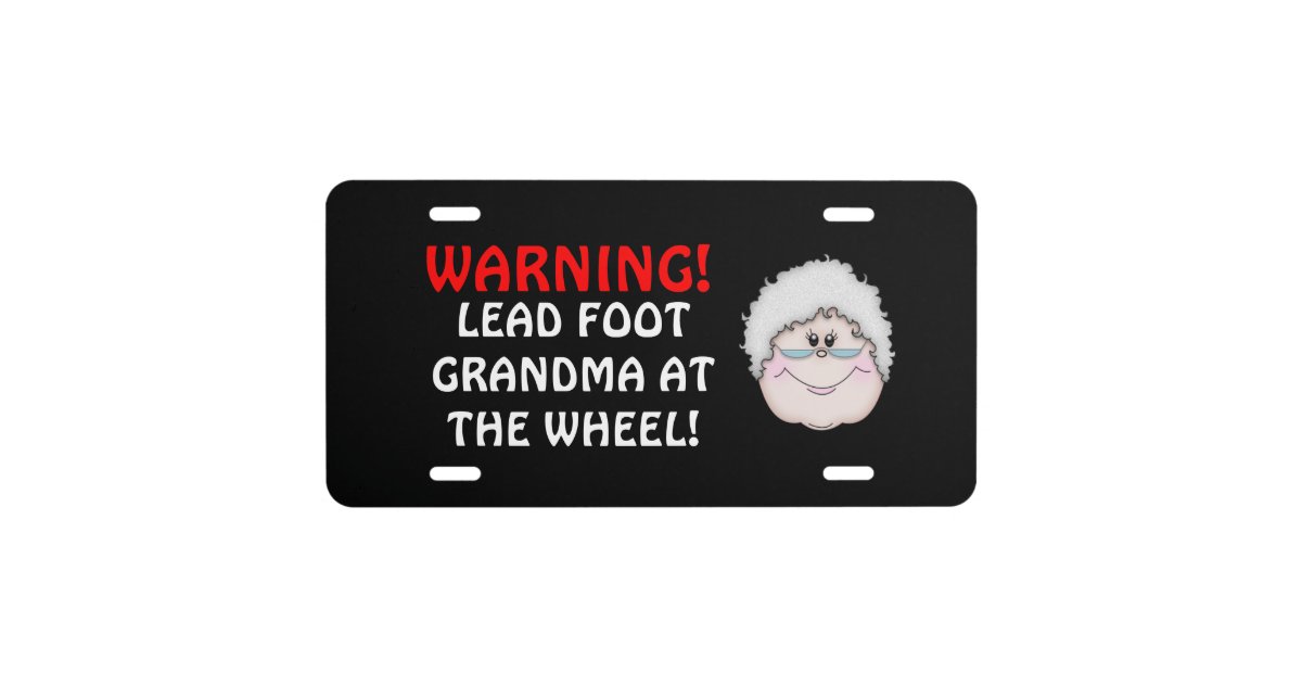 Lead foot Grandma license plate cover | Zazzle
