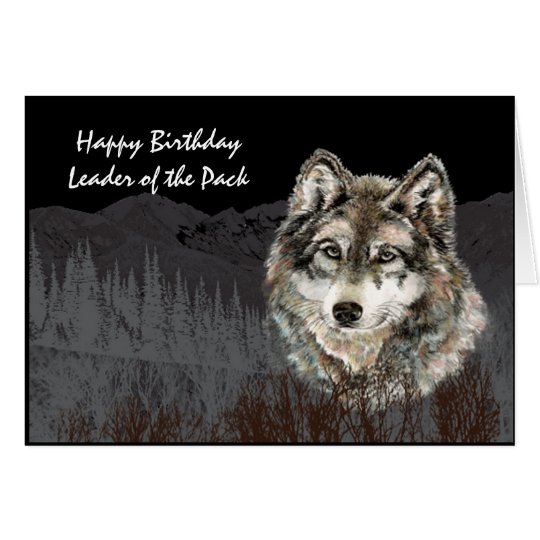 Leader of the Pack Birthday Humor Wolf Animal Card | Zazzle.com