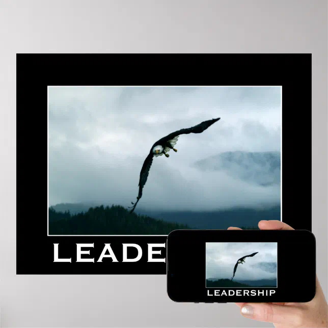 LEADERSHIP ~ Flying Bald Eagle Motivational Poster | Zazzle