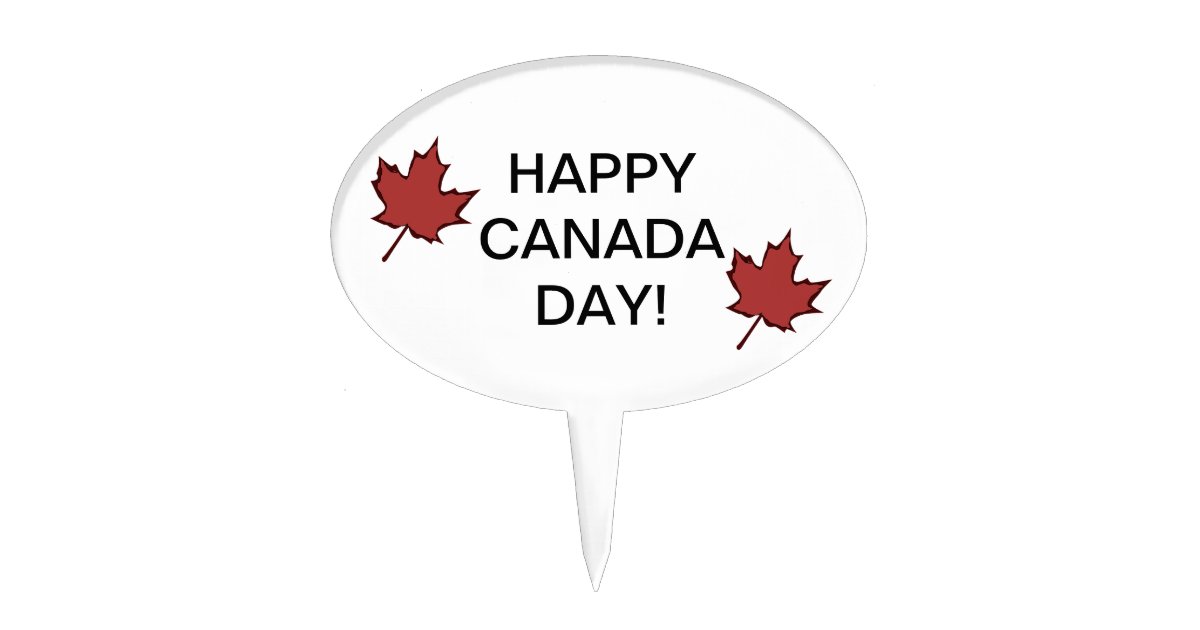 Leaf Happy Canada Day Cake Topper | Zazzle