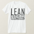 LEAN Six Sigma Machine T-Shirt | Zazzle