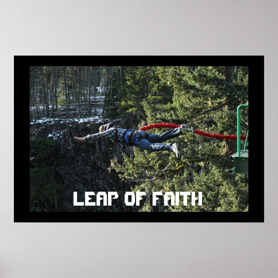 Leap of Faith - Bungee Jumping Poster | Zazzle
