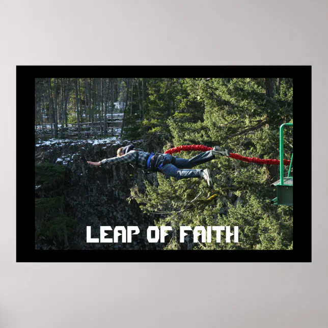 Leap of Faith - Bungee Jumping Poster | Zazzle