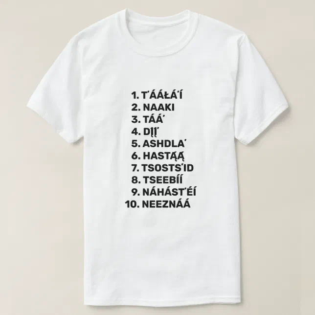 Learn Navajo - counting to ten T-Shirt | Zazzle