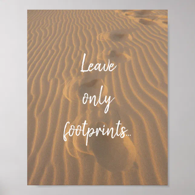 Leave Only Footprints Sandy Beach Quote Poster | Zazzle