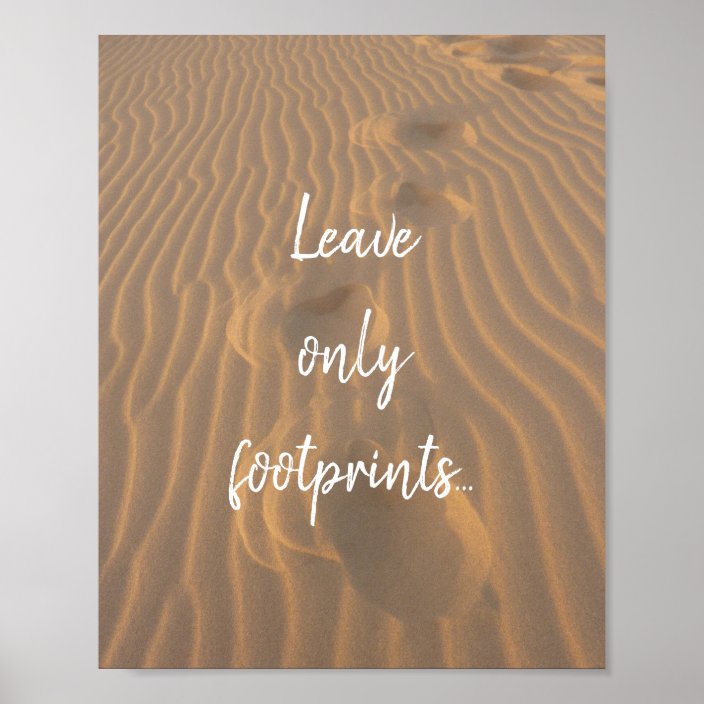 Leave Only Footprints Sandy Beach Quote Poster | Zazzle.com