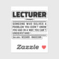 Lecturer Noun Public Speaker Teaching Memes Funny Sticker | Zazzle
