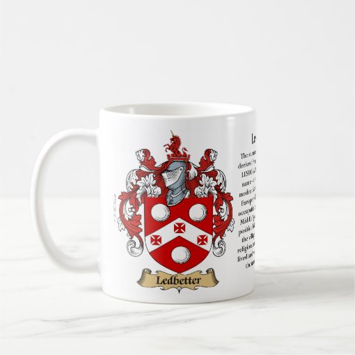 Ledbetter, the Origin, the Meaning and the Crest Coffee Mug | Zazzle