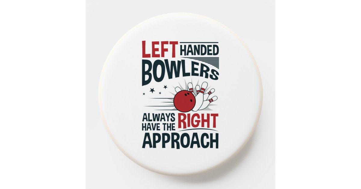 Left Handed Bowlers Bowler Right Approach Lefty PopSocket | Zazzle