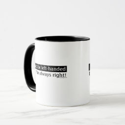 Left-handed people mug | Zazzle