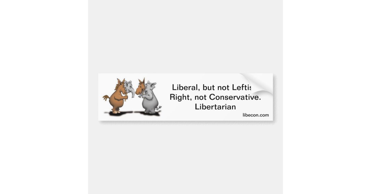 Left/Right, Libertarian Bumper Sticker | Zazzle