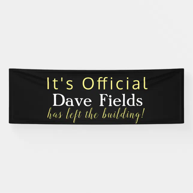 Left the Building Retirement Banner | Zazzle