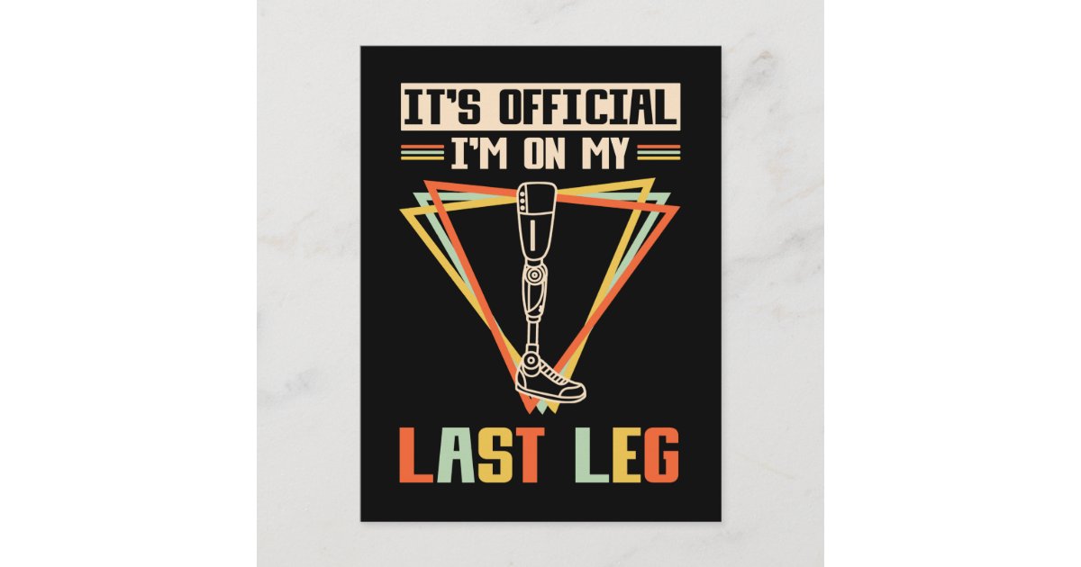 Leg Amputation Humor Leg Amputee Postcard | Zazzle