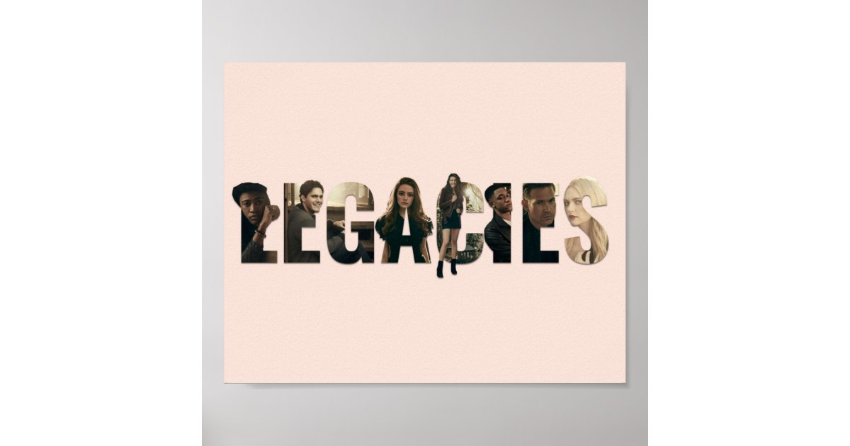 Legacies Characters Logo Poster | Zazzle
