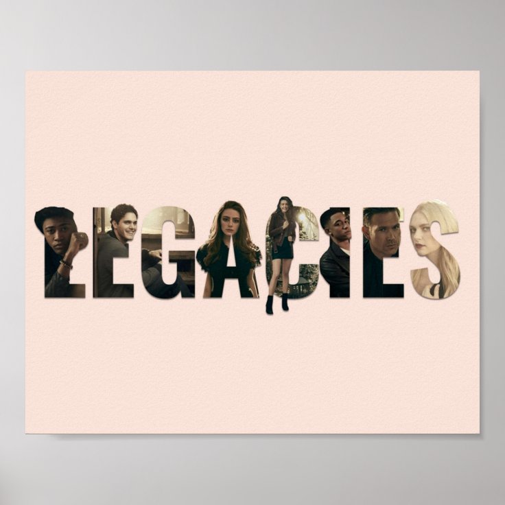 Legacies Characters Logo Poster | Zazzle