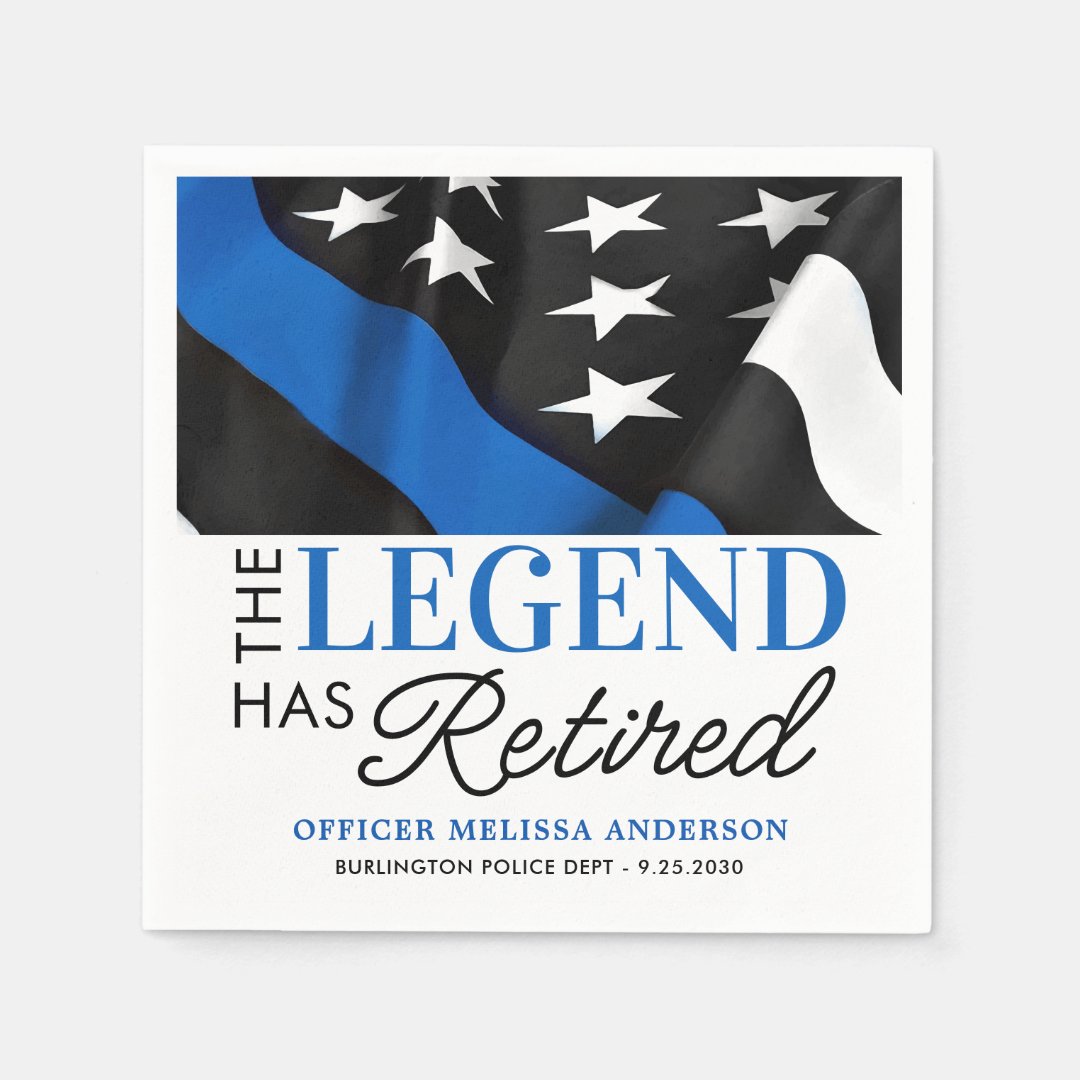 Legend Has Retired Blue Police Retirement Party Napkins | Zazzle