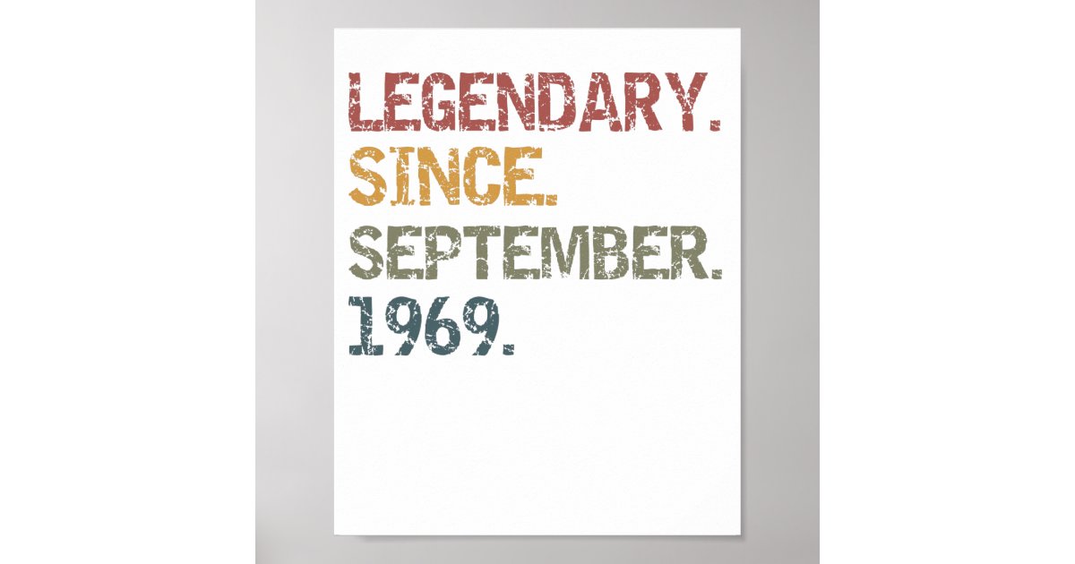 Legendary since September 1969 Poster | Zazzle