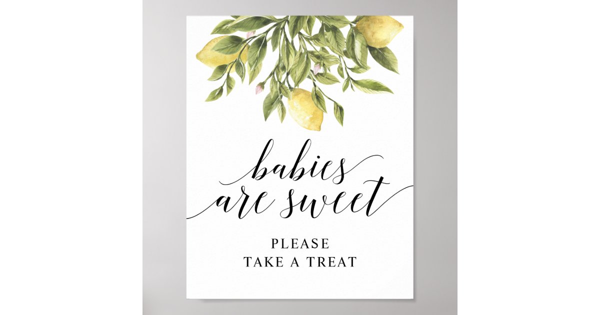 Lemon Elegant Typography BABIES ARE SWEET v2 Poster | Zazzle