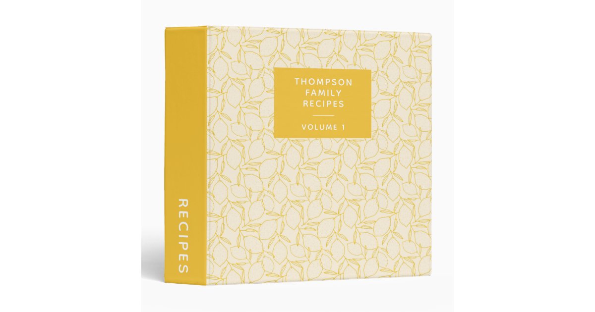 Lemon Fruit Citrus Pattern Custom Family Recipe 3 Ring Binder | Zazzle
