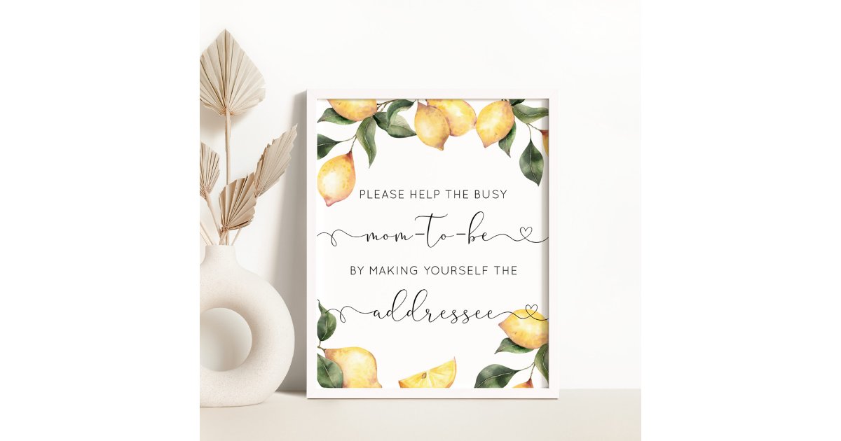 Lemon help the busy Mom Address an envelope Poster | Zazzle