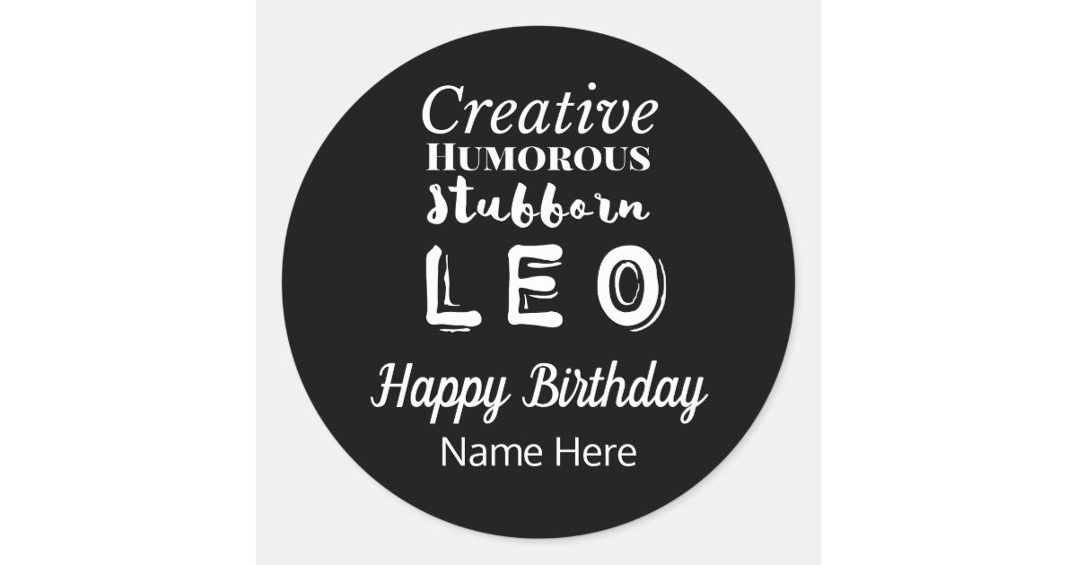 Leo the Lion Zodiac Fun Characteristics Birthday Classic Round Sticker ...