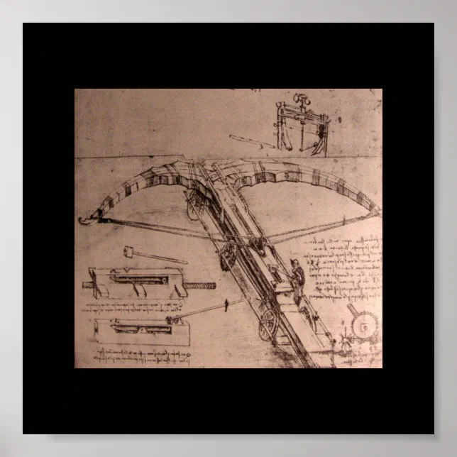 Leonardo da Vinci, design for an enormous crossbow Poster | Zazzle