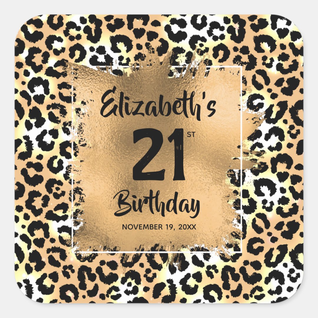 Leopard Animal Print 21st Birthday Personalized Square Sticker | Zazzle