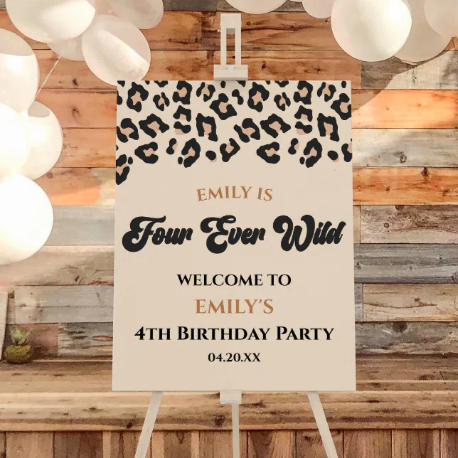Leopard Four Wild 4th Birthday Party Welcome Sign | Zazzle