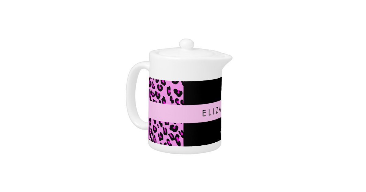 Leopard Print, Zebra Print, Pink, Your Name Teapot | Zazzle