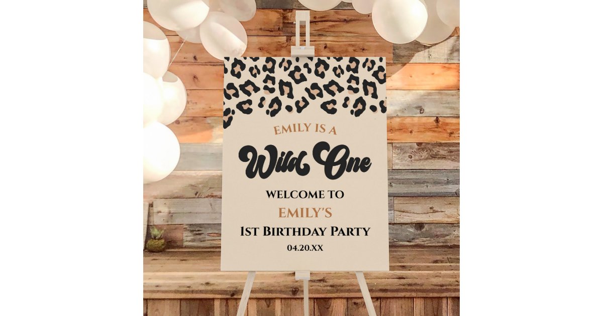 Leopard Wild One 1st Birthday Party Welcome Sign | Zazzle