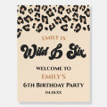Leopard Wild Six 6th Birthday Party Welcome Sign | Zazzle