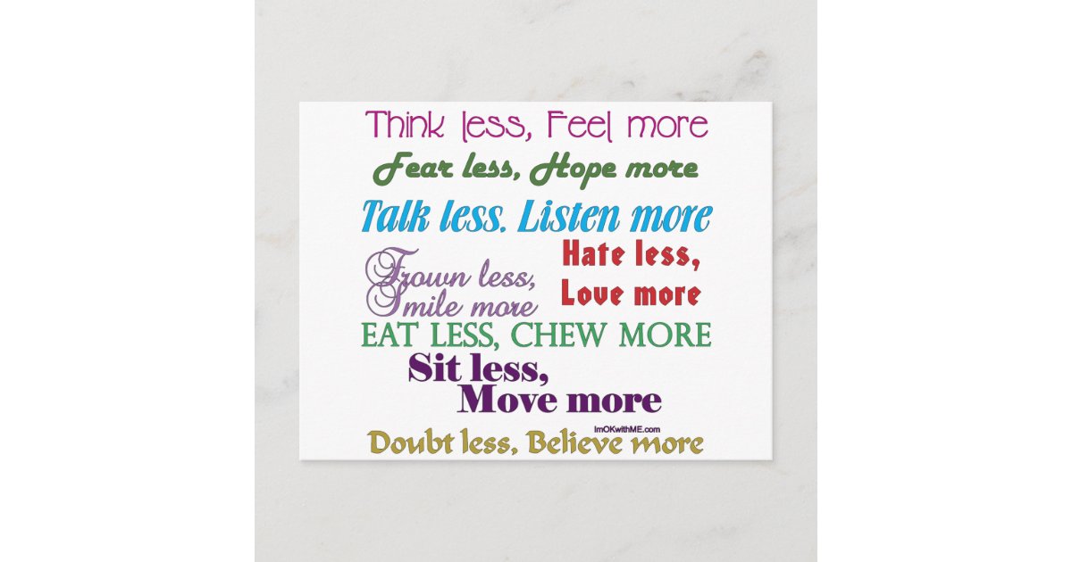 Less is More Postcard | Zazzle