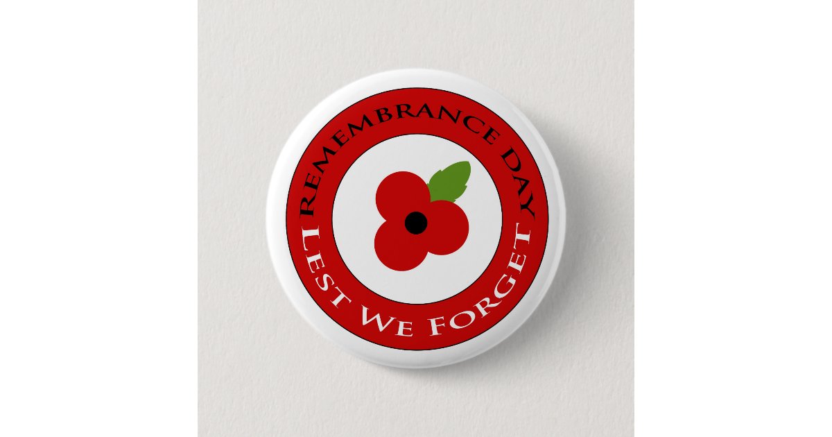 Lest we forget - Badge Pinback Button | Zazzle