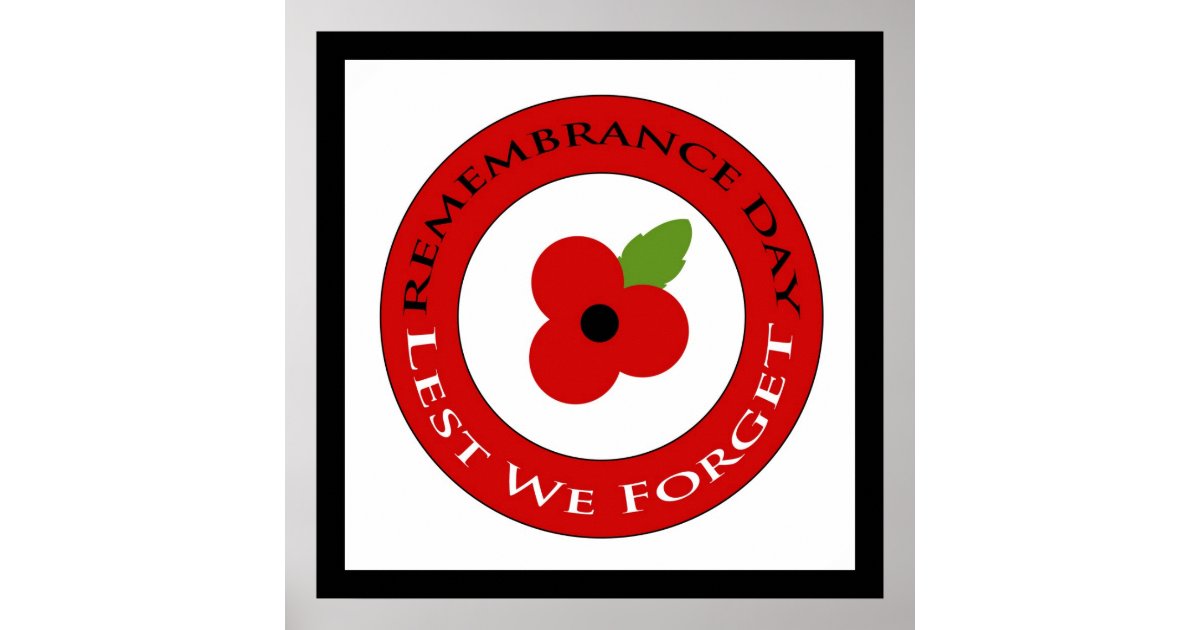 Lest we forget - Poster | Zazzle