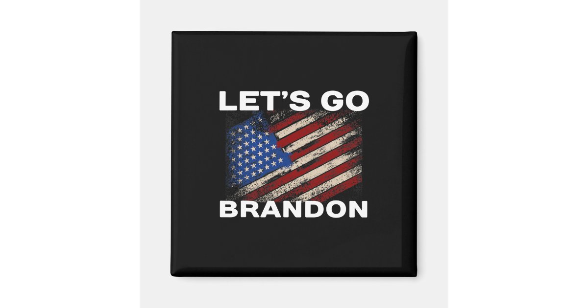 Let#39;s Go Brandon Flag Joe Biden Donald Trump Pa Magnet | Zazzle
