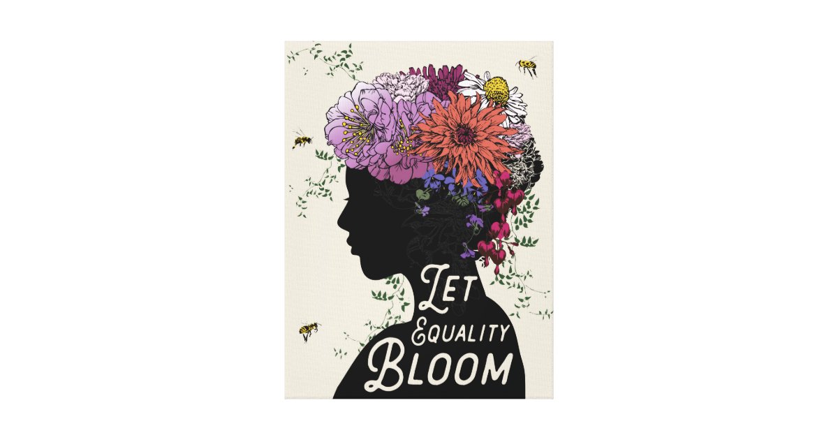 Let Equality Bloom - Canvas print 18" x 24" | Zazzle