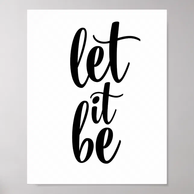 Let it be poster | Zazzle