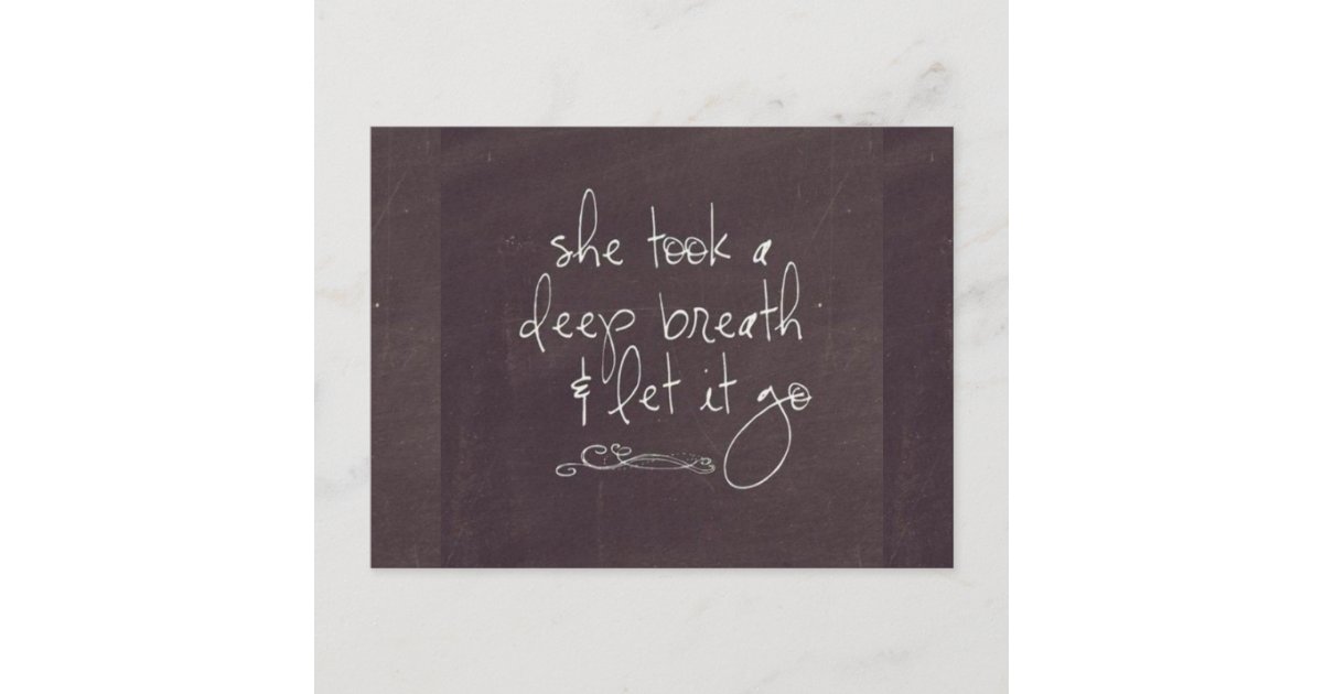 Let It Go Postcard | Zazzle